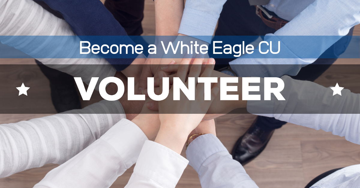 Become a White Eagle CU Volunteer - White Eagle Credit Union