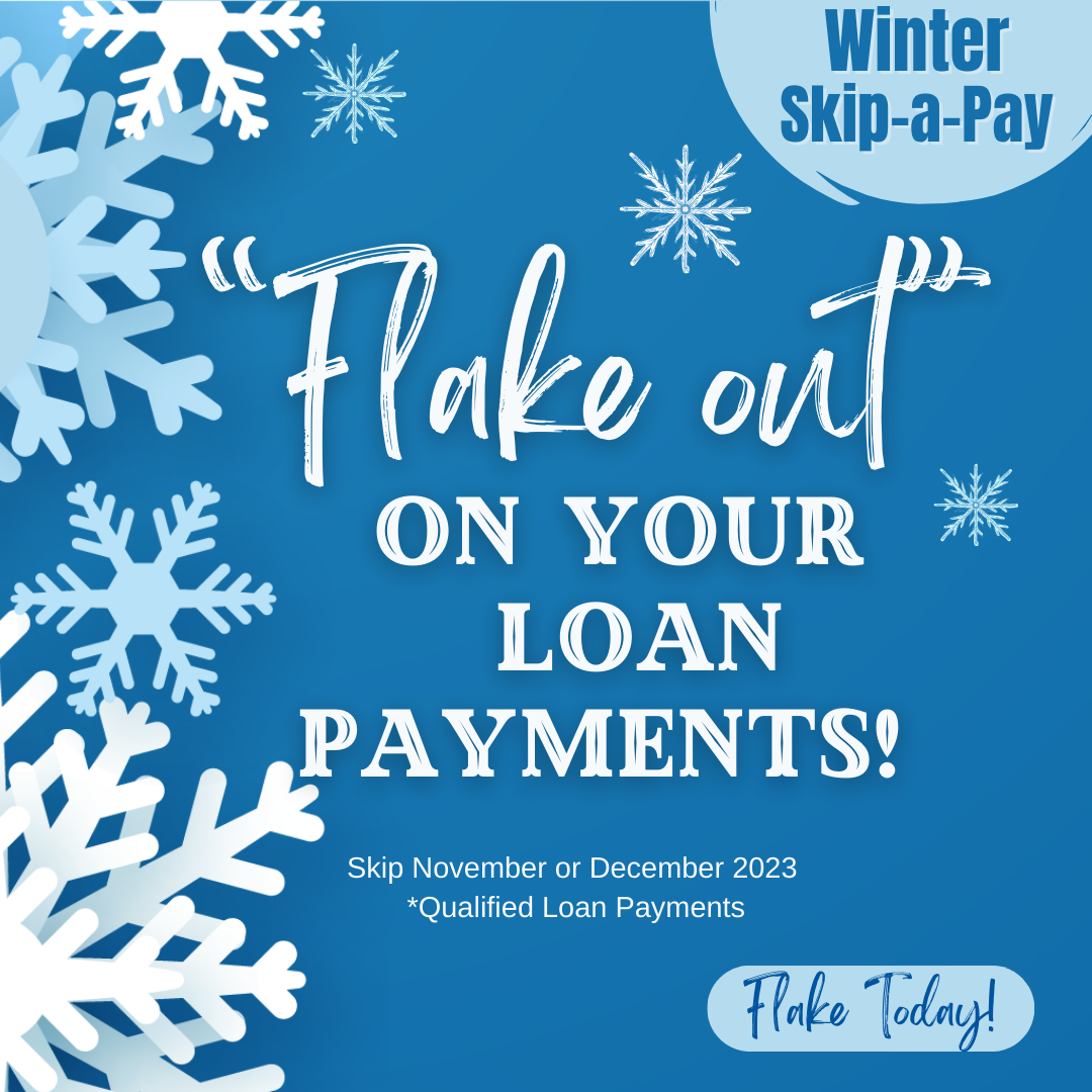 Winter Skip-a-Pay - White Eagle Credit Union
