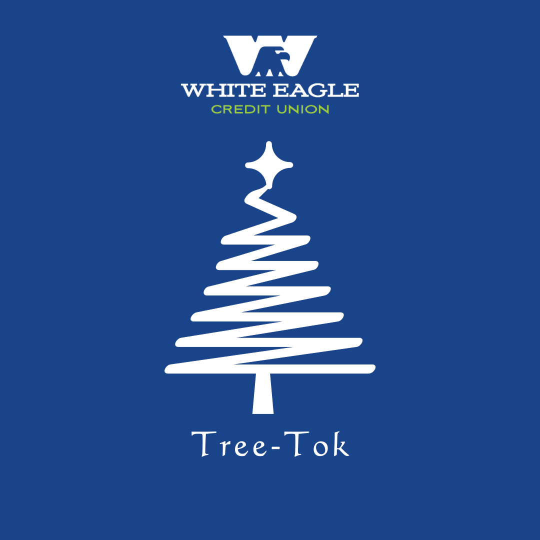 White Eagle's Tree-Tok 2023 - White Eagle Credit Union